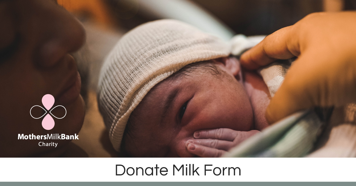 Register to donate milk form - Mothers Milk Bank Charity