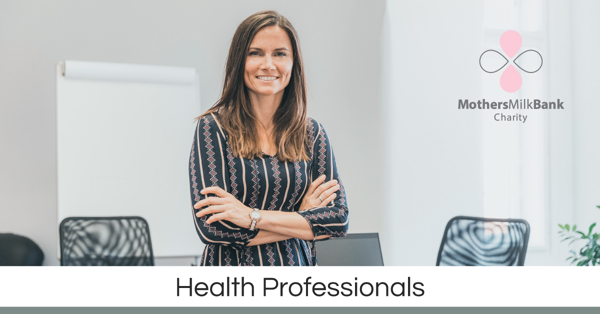 Resources for Health Professionals - Mothers Milk Bank Charity
